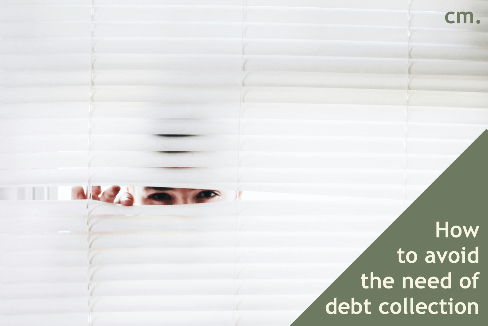 How to Avoid the Need of Debt Collection #3 | creditor mate.